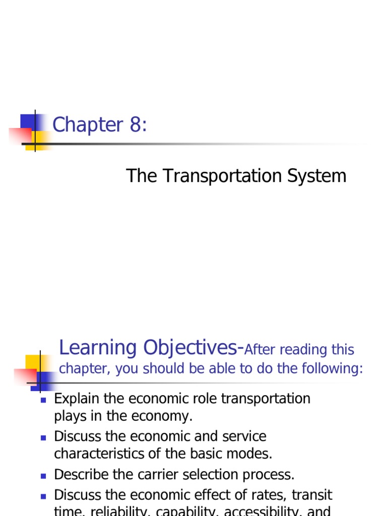 Chapter 8 - The Transportation System | PDF | Containerization ...
