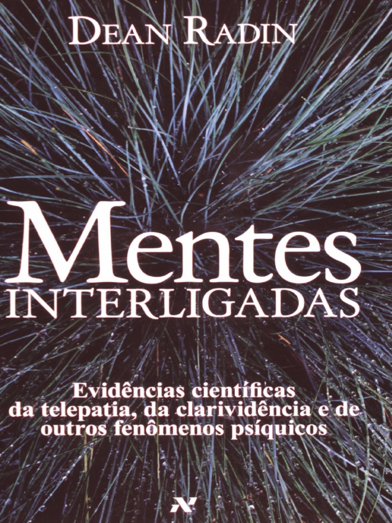 Resumo Mentes Interligadas Dean Radin | PDF