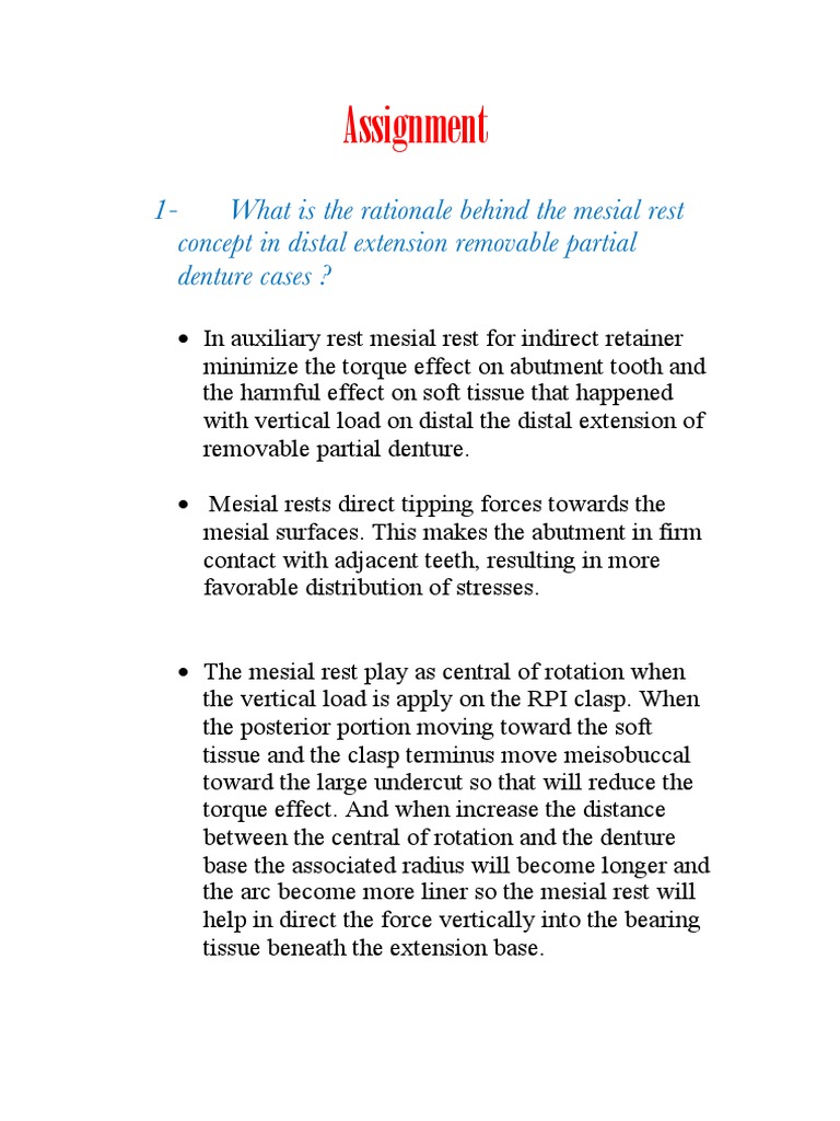 Assignment: 1-What Is The Rationale Behind The Mesial Rest Concept in ...