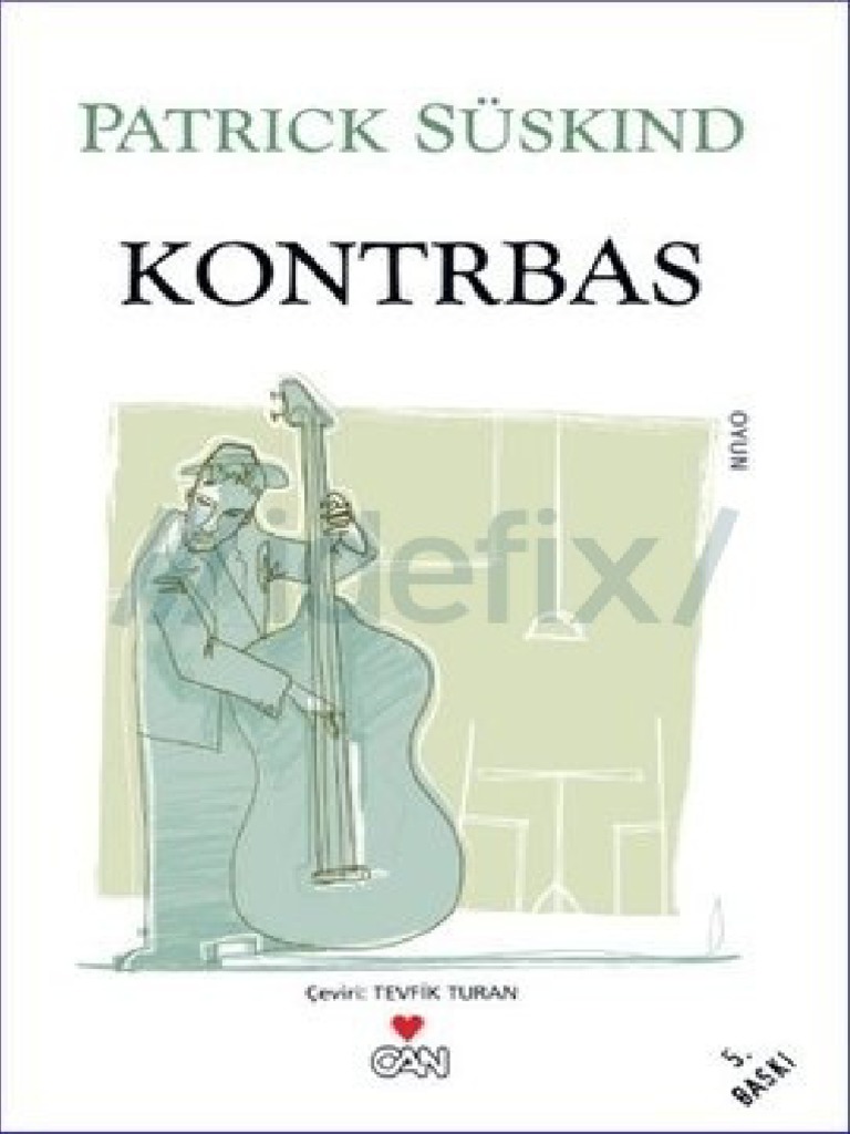Patrick Suskind Kontrbas | PDF