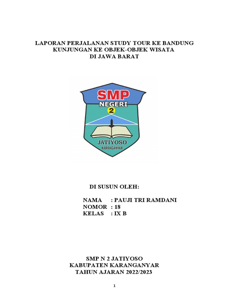 LAPORAN PERJALANAN STUDY TOUR KE BANDUNG - Docx SOLEH | PDF