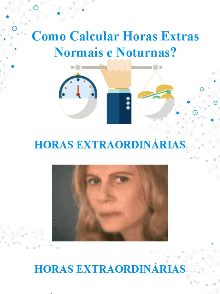 Como Calcular Horas Extras Normais e Noturnas | PDF | Hora extra ...