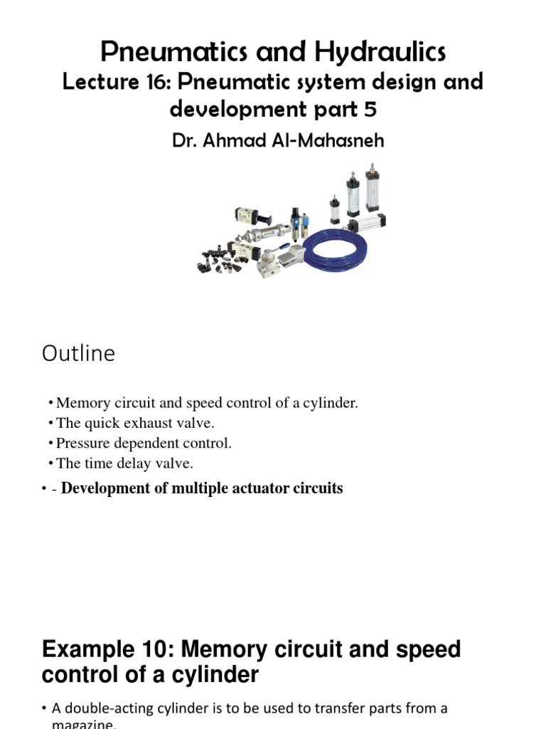 Lecture - 16 - System - Design - Dev - Pneumatics and Hydraulics ...