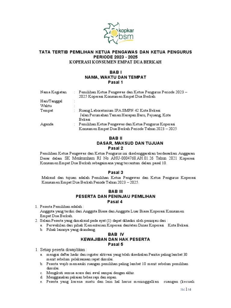 TATA TERTIB PEMILIHAN KETUA PENGAWAS DAN KETUA PENGURUS PERIODE KOPERASI KARYAWAN BSM. BAB I ...