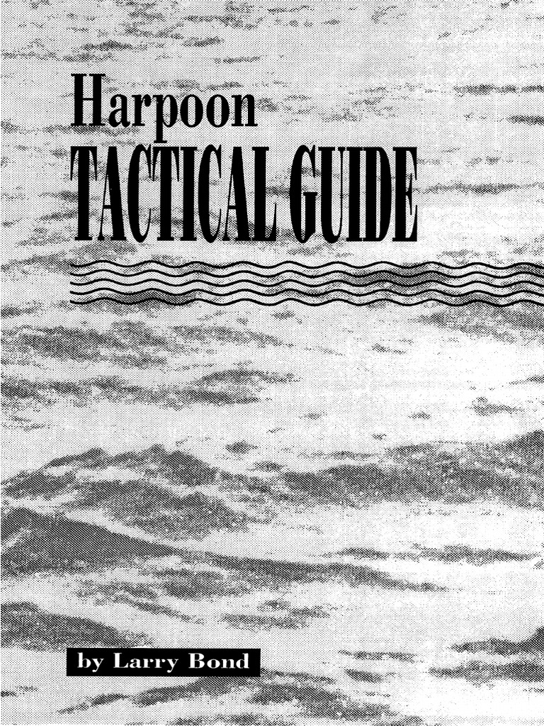 Harpoon Tactical Guide | PDF | Sonar | Submarines