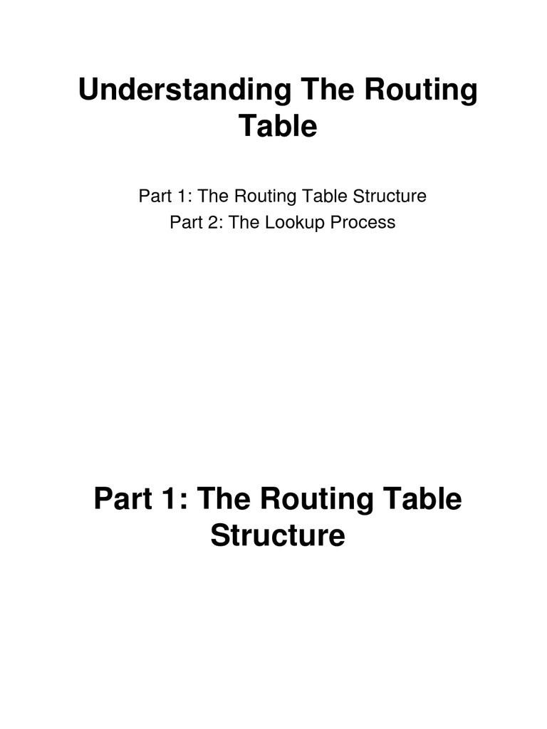 Understanding The Routing: Part 1: The Routing Table Structure Part 2 ...