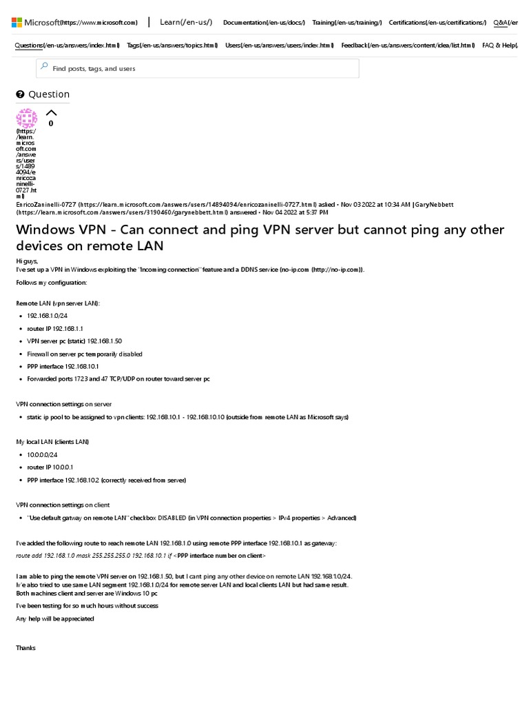 Windows VPN - Can Connect and Ping VPN Server But Cannot Ping Any Other ... Windows VPN - Can Connect and Ping VPN Server But Cannot Ping Any Other ...