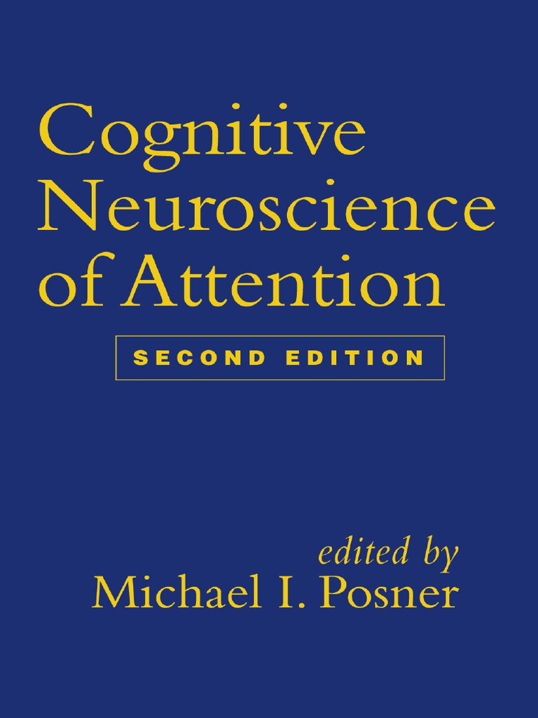 Cognitive Neuroscience of Attention (Michael I. Posner (Ed.) ) | PDF ...