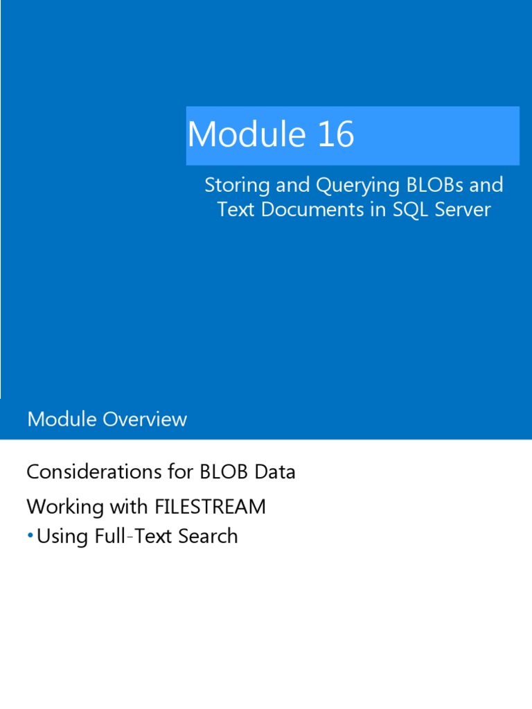 Storing And Querying Blobs And Text Documents In Sql Server Pdf Databases Database Index