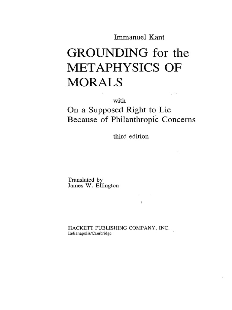 Kant, - Grounding For The Metaphysics of Morals - , First Section ...