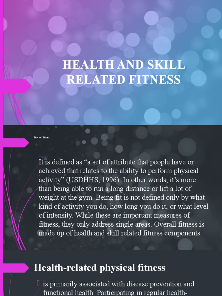 Lesson 6 HEALTH AND SKILL RELATED FITNESS | PDF | Physical Fitness