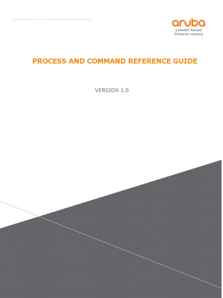 Troubleshoot Aruba AOS8 Process and Command Reference Guide V1 | PDF | Wi Fi | World Wide Web