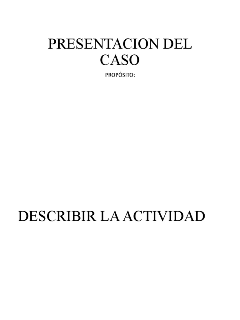 Presentacion Del Caso | PDF