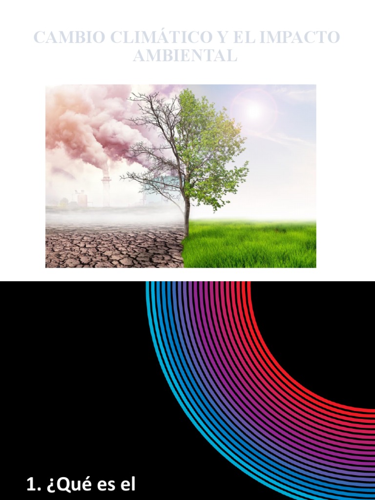 4cambio Climatico y Su Impacto en El Ambiente | PDF | Gases de efecto ...