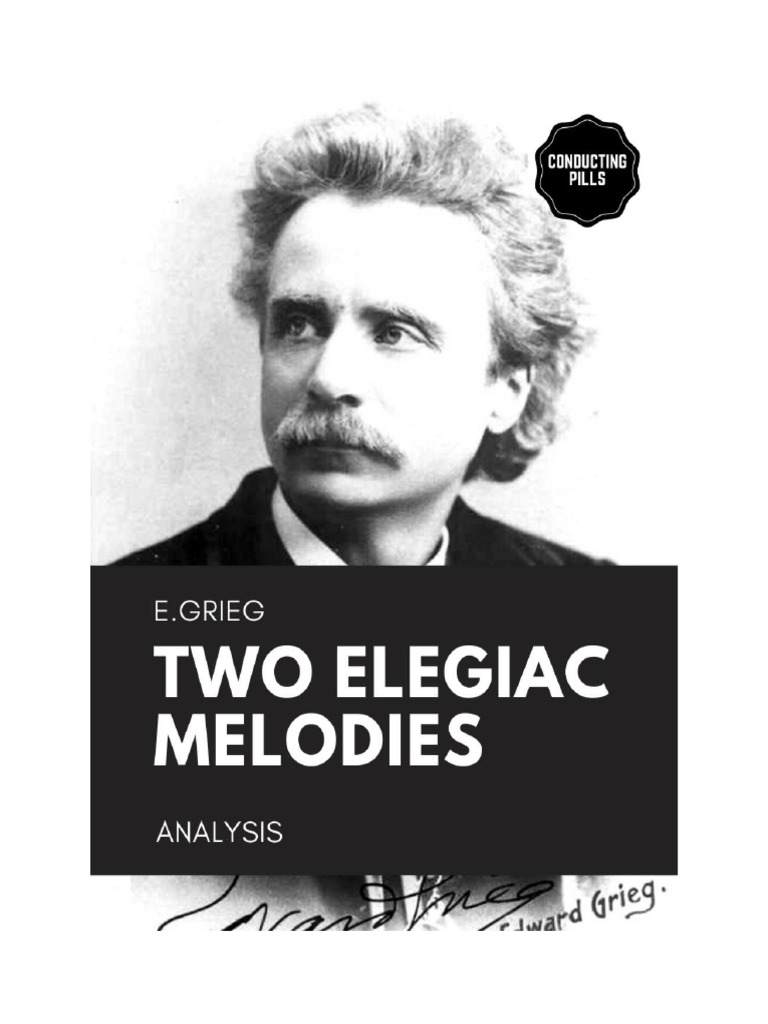 An Analysis of Edvard Grieg's "Two Elegiac Melodies | PDF | Cello | Violin