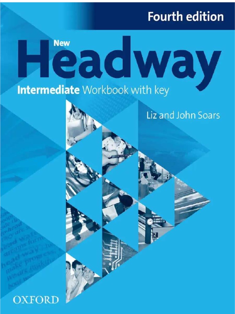 093 4 New Headway Intermediate Workbook With Key 2012 4th 102p | PDF