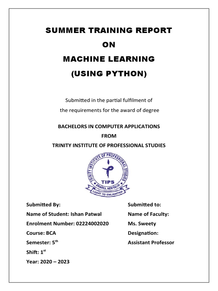 Summer Training Report - Ishan Patwal | PDF | Machine Learning | Python (Programming Language)