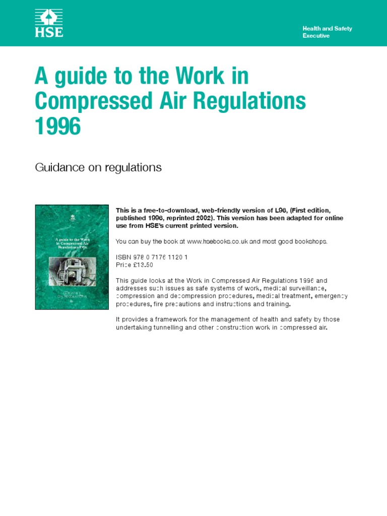A Guide To The Work in Compressed Air Regulations 1996 - DECOMPRESSION ...