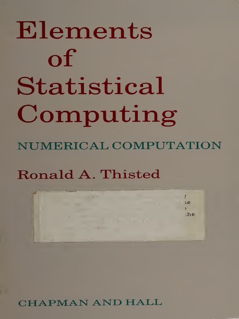 R.A. Thisted - Elements of Statistical Computing - Numerical Computation-Routledge (1988) | PDF ...
