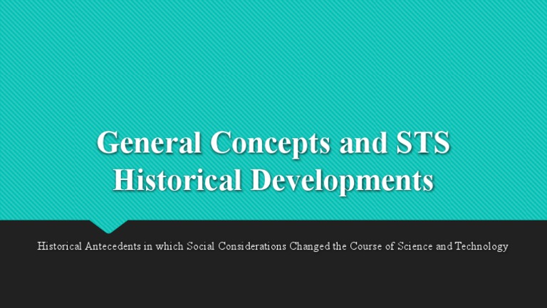 General Concepts and STS Historical Developments | PDF