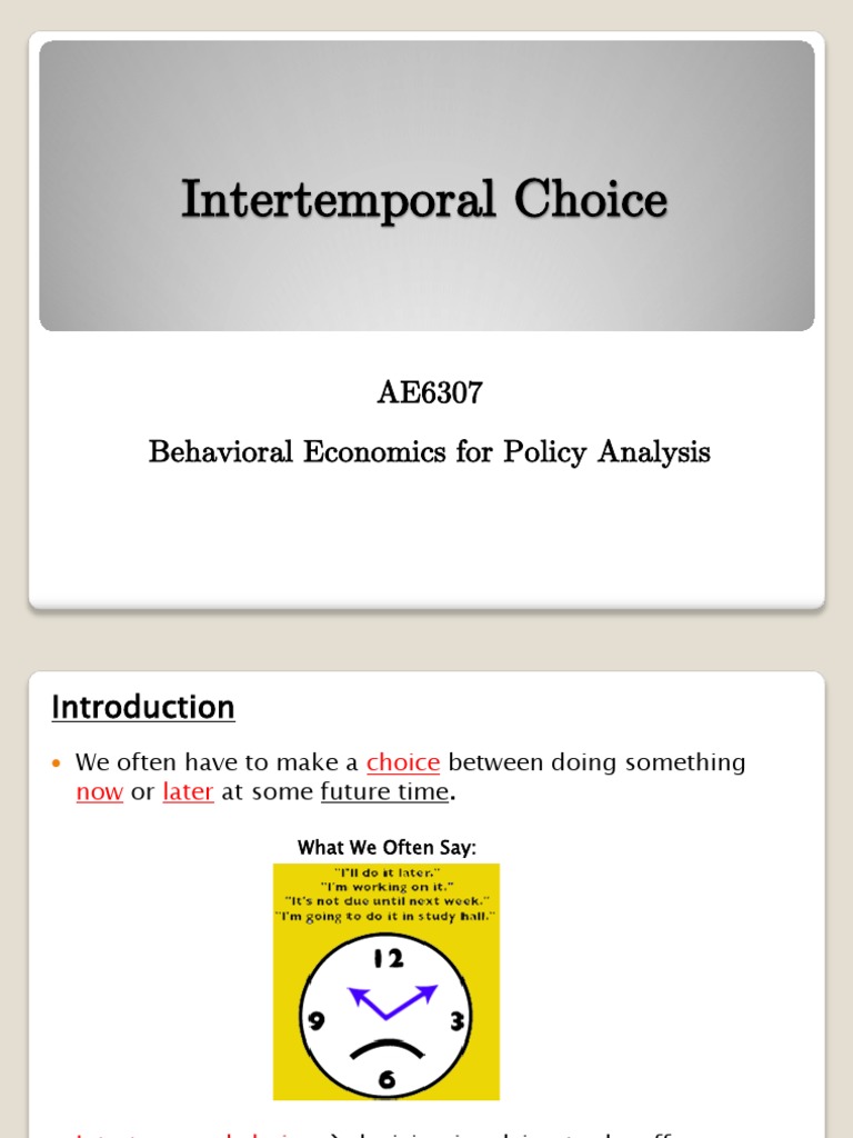 Intertemporal Choice: AE6307 Behavioral Economics For Policy Analysis | PDF