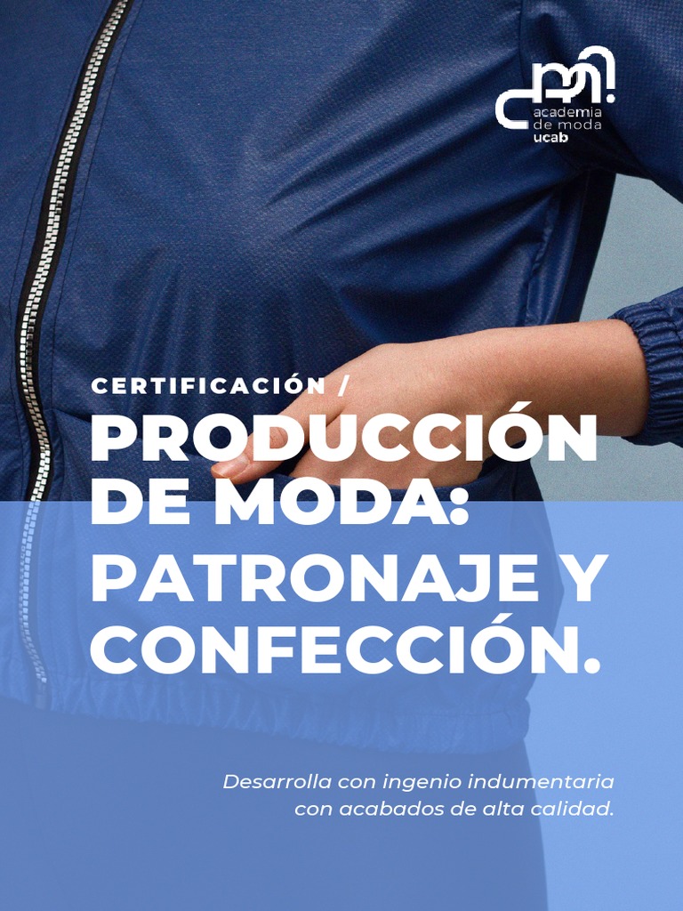 Certificacion Produccion de Moda Patronaje y Confeccion. Adm Ucab 1 ...