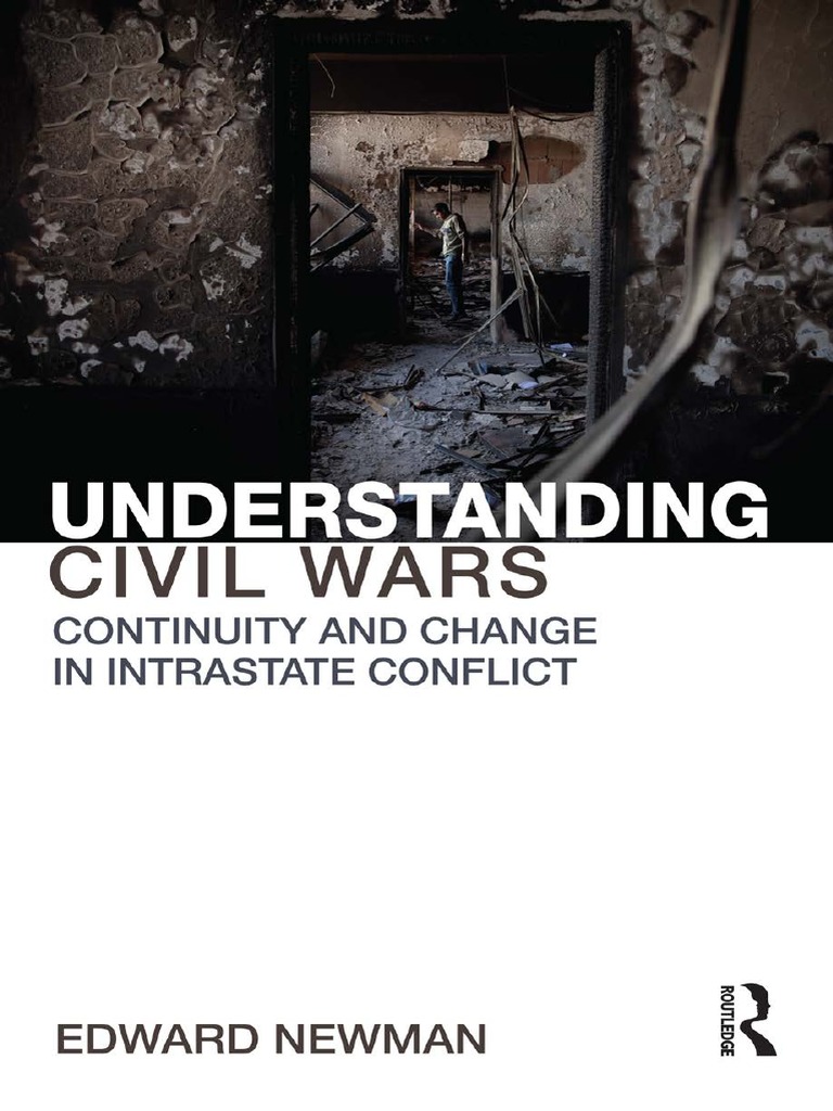 (Routledge Studies in Civil Wars and Intra-State Conflict) Edward Newman - Understanding Civil ...