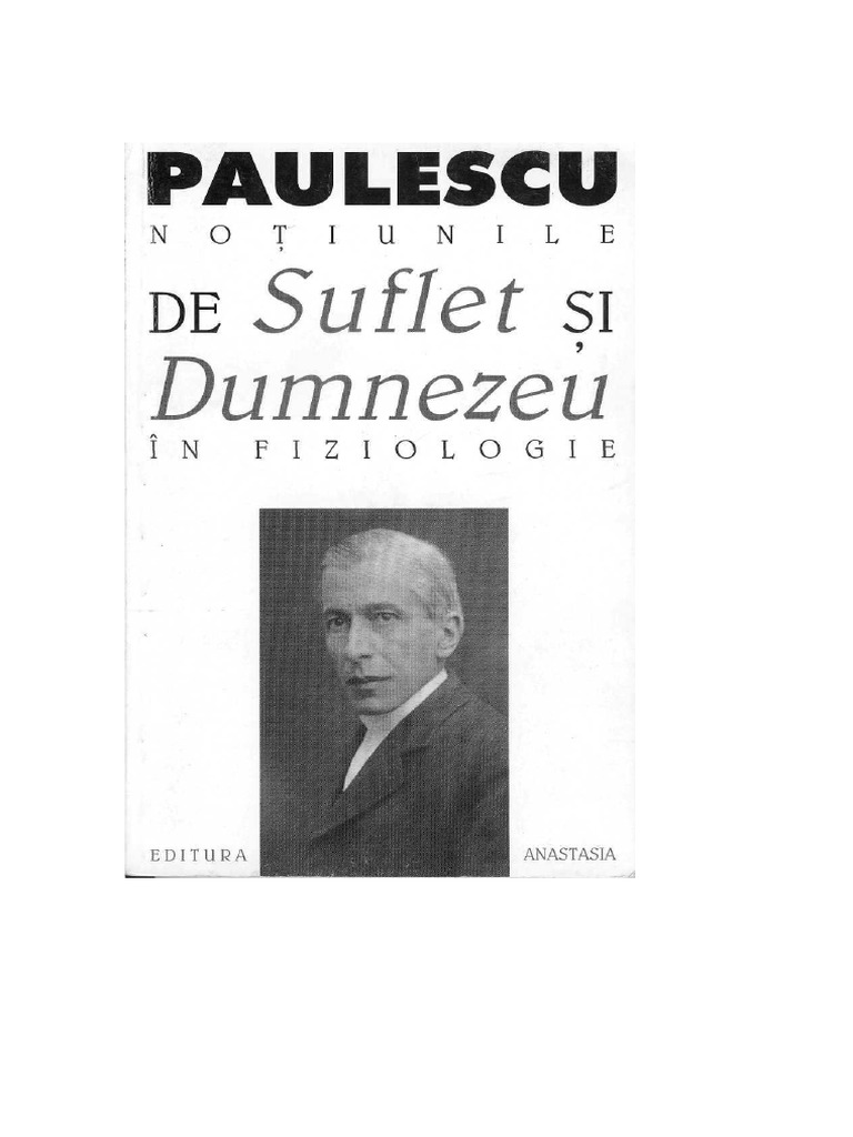 Nicolae Paulescu Notiunile de Suflet Si Dumnezeu in Fiziologie | PDF