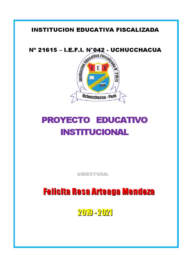 Proyecto Educativo Institucional: Felicita Rosa Arteaga Mendoza | PDF ...