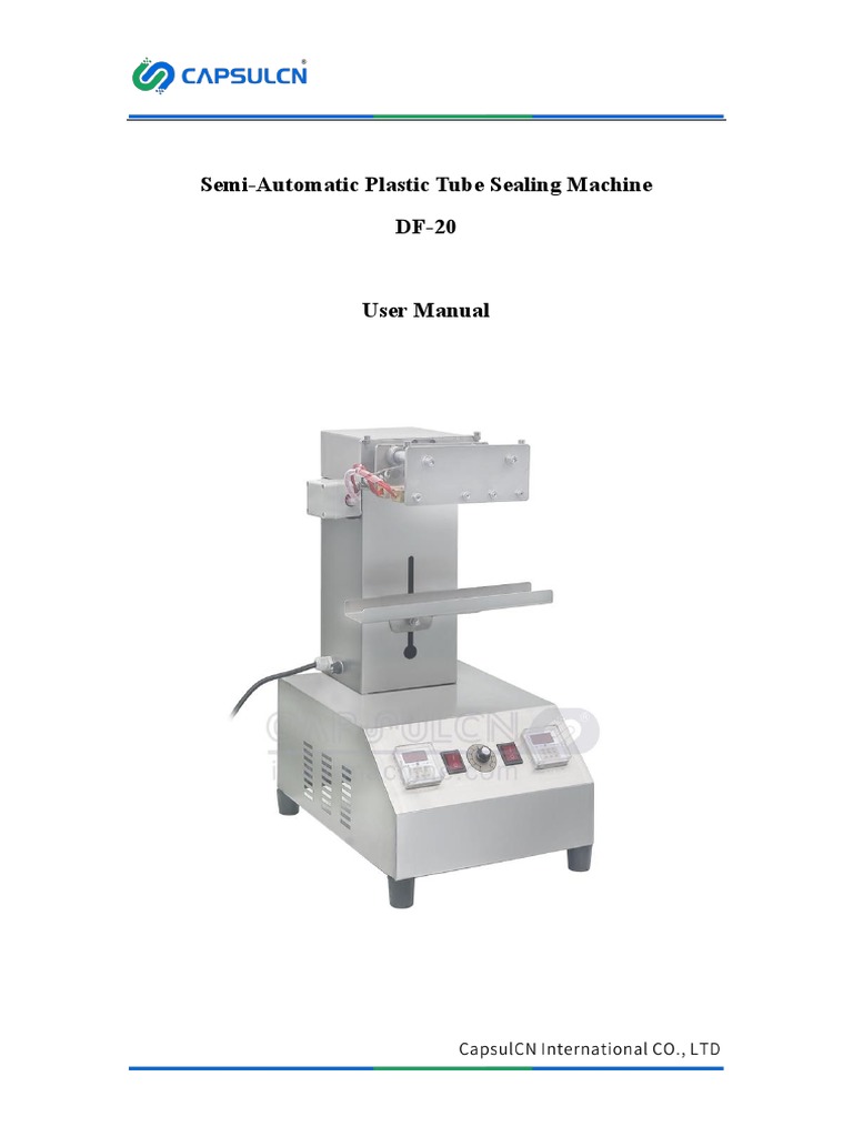 Semi-Automatic Plastic Tube Sealing Machine DF-20 | PDF | Equipment ...