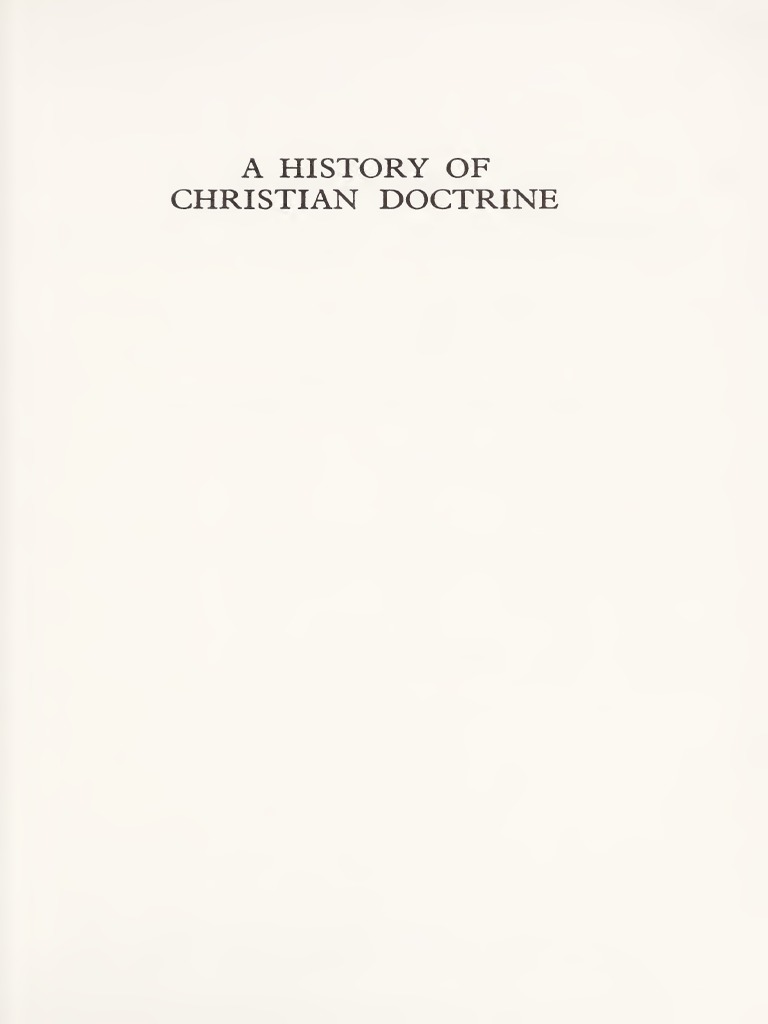 A History of Christian Doctrine by Hubert Cunliff-Jones Benjamin ...