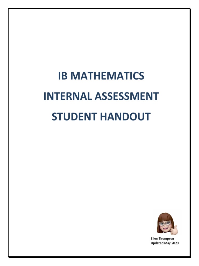 Ib Mathematics Internal Assessment Student Handout: Ellen Thompson ...