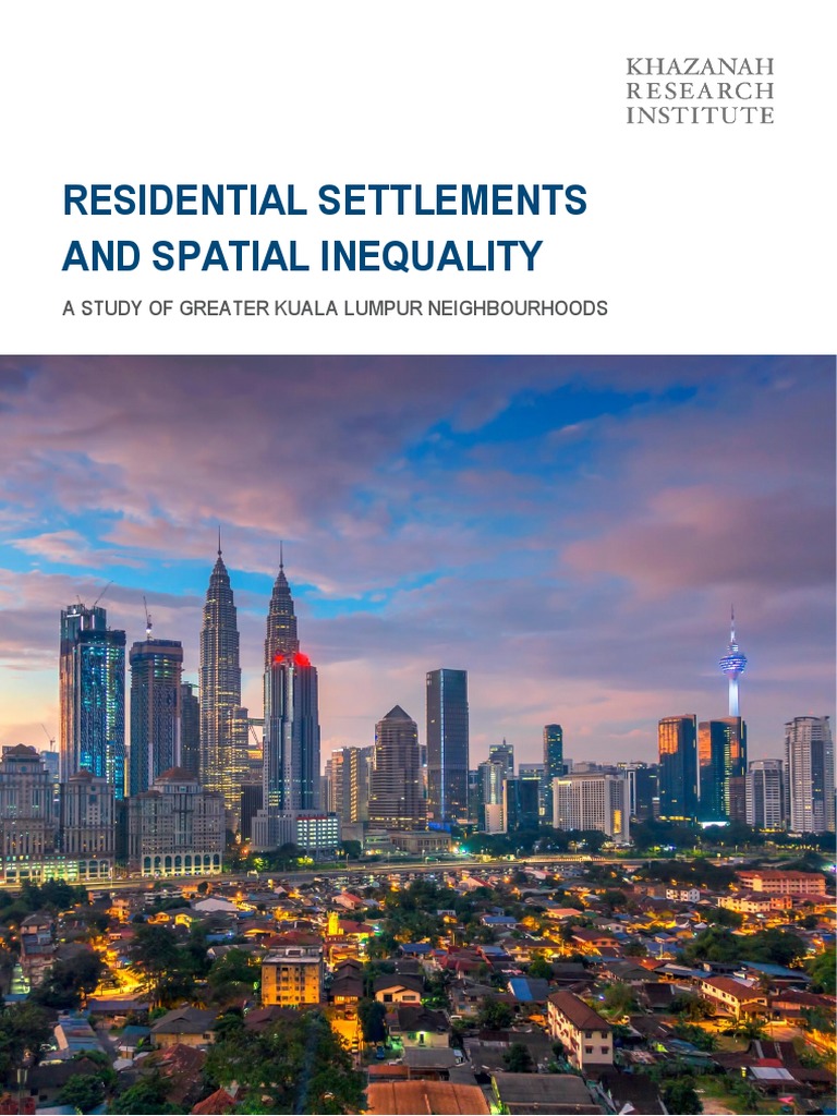 Agglomeration Residential Settlements and Spatial Inequality - A Neighbourhood Study of Greater ...