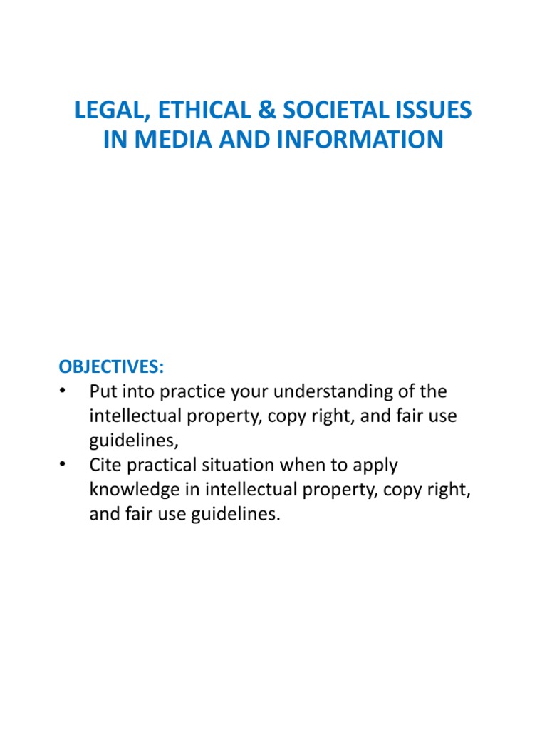 Lesson 7 Legal Ethical Societal Issues in Media and Information | PDF ...