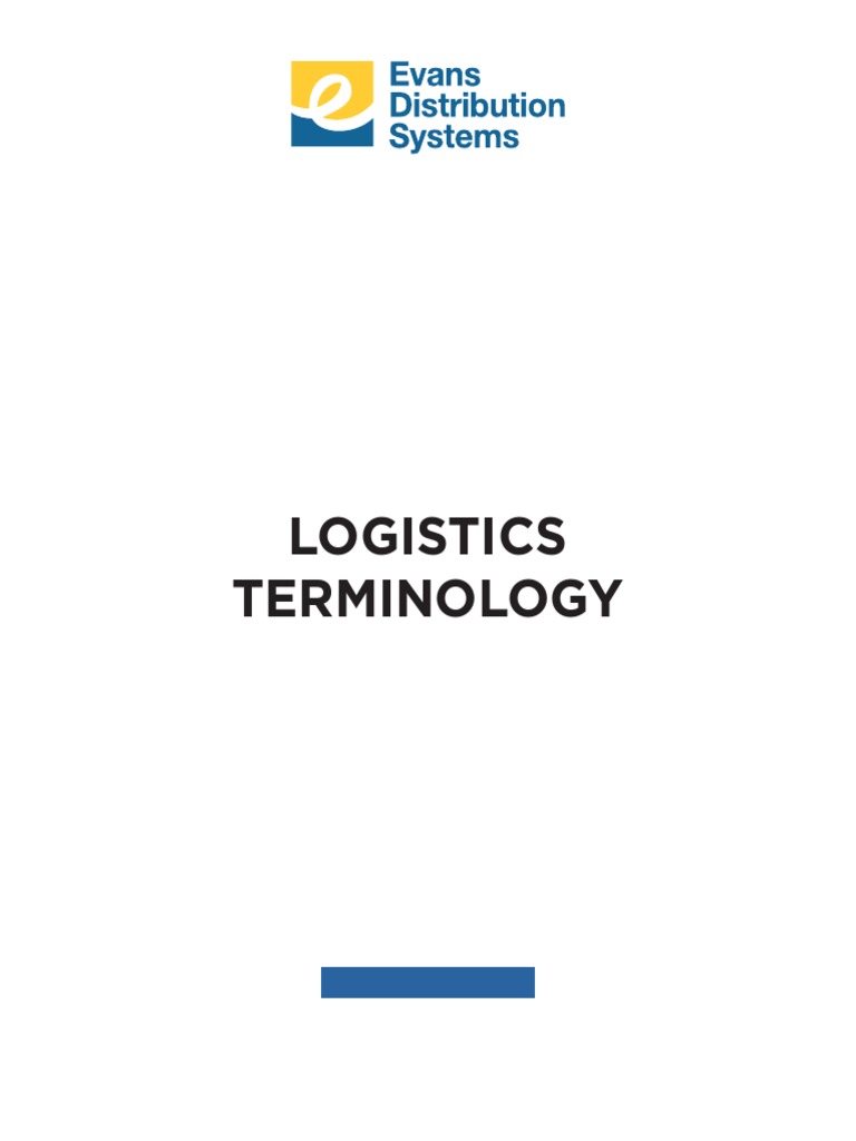 Logistics Terminology | PDF | Warehouse | Cargo