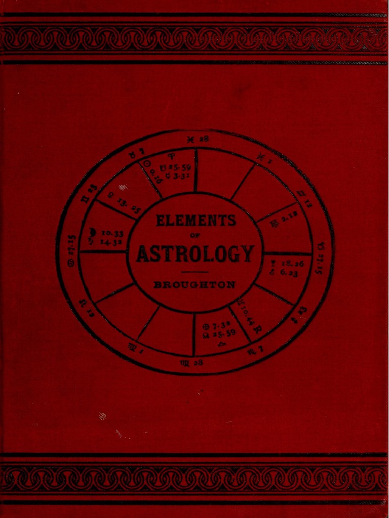 Book 1870 - Broughton - Luke Dennis The Elements of Astrology | PDF