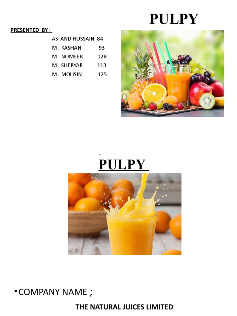 PULPY: Fresh Juice Brand Overview | PDF | Market Segmentation | Juice