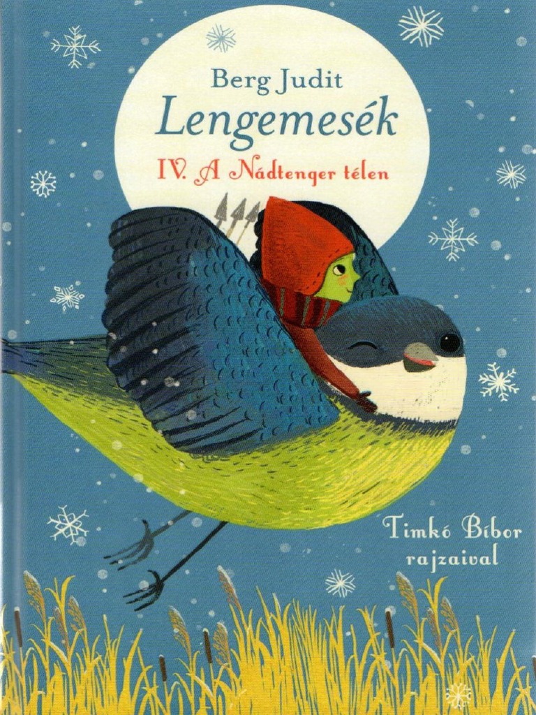 Berg Judit Lengemesék IV. A Nádtenger Télen | PDF