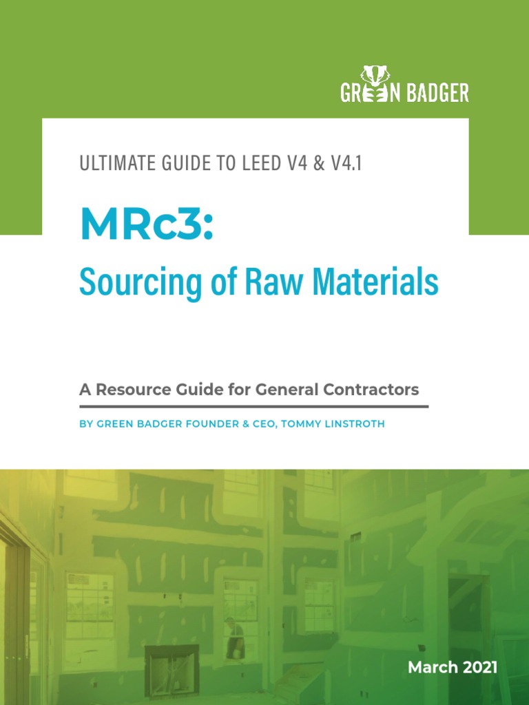 MRc3 Sourcing Raw Materials GreenBadger LEED CreditGuidance | PDF