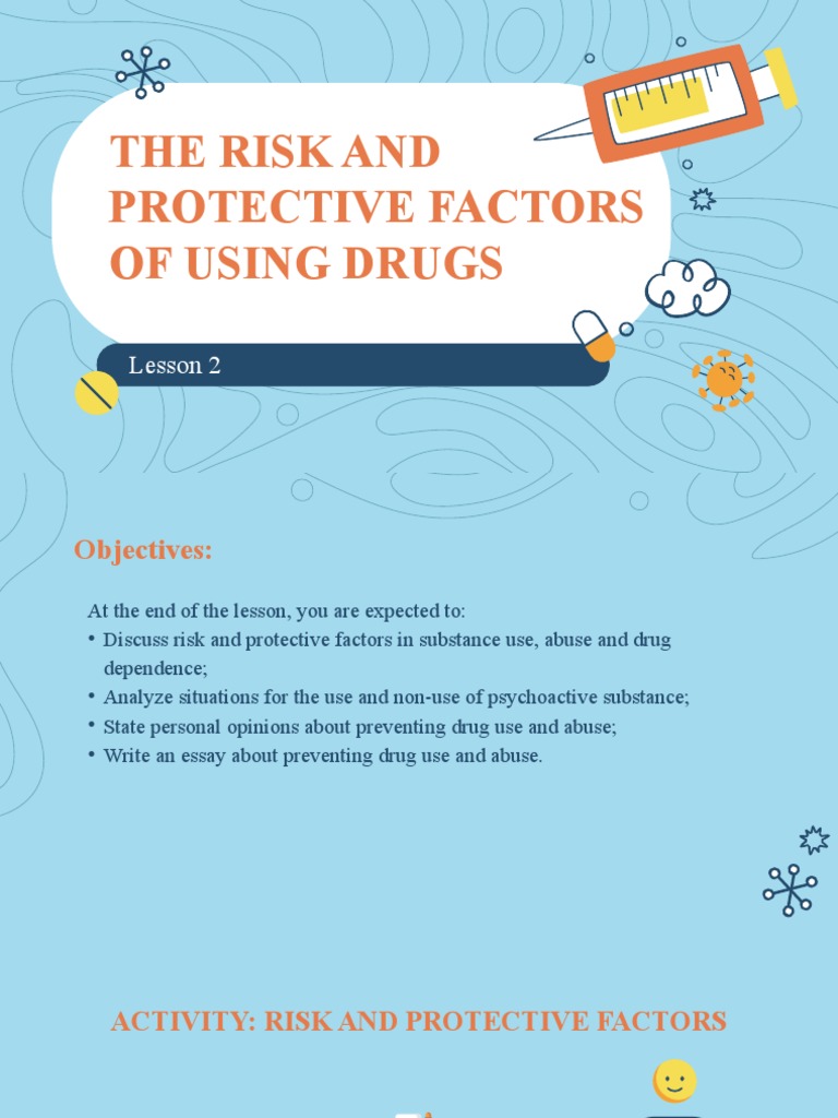 Lesson 2 The Risk and Protective Factors of Using Drugs | PDF ...