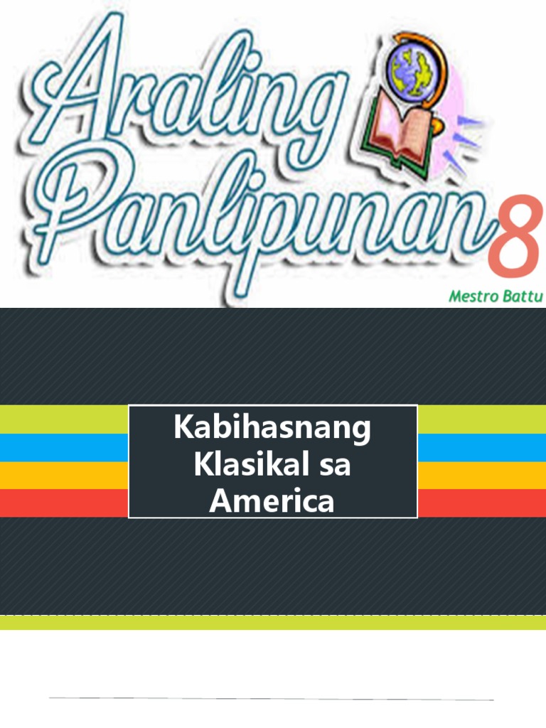 AP 8 - Q2 - Week 3 - Kabihasnang Klasikal Sa America | PDF