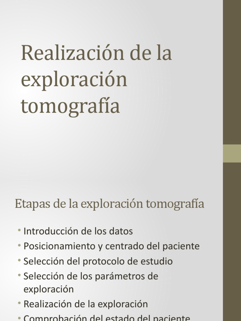 Realización de La Exploración Tomografía | PDF | Ct Scan