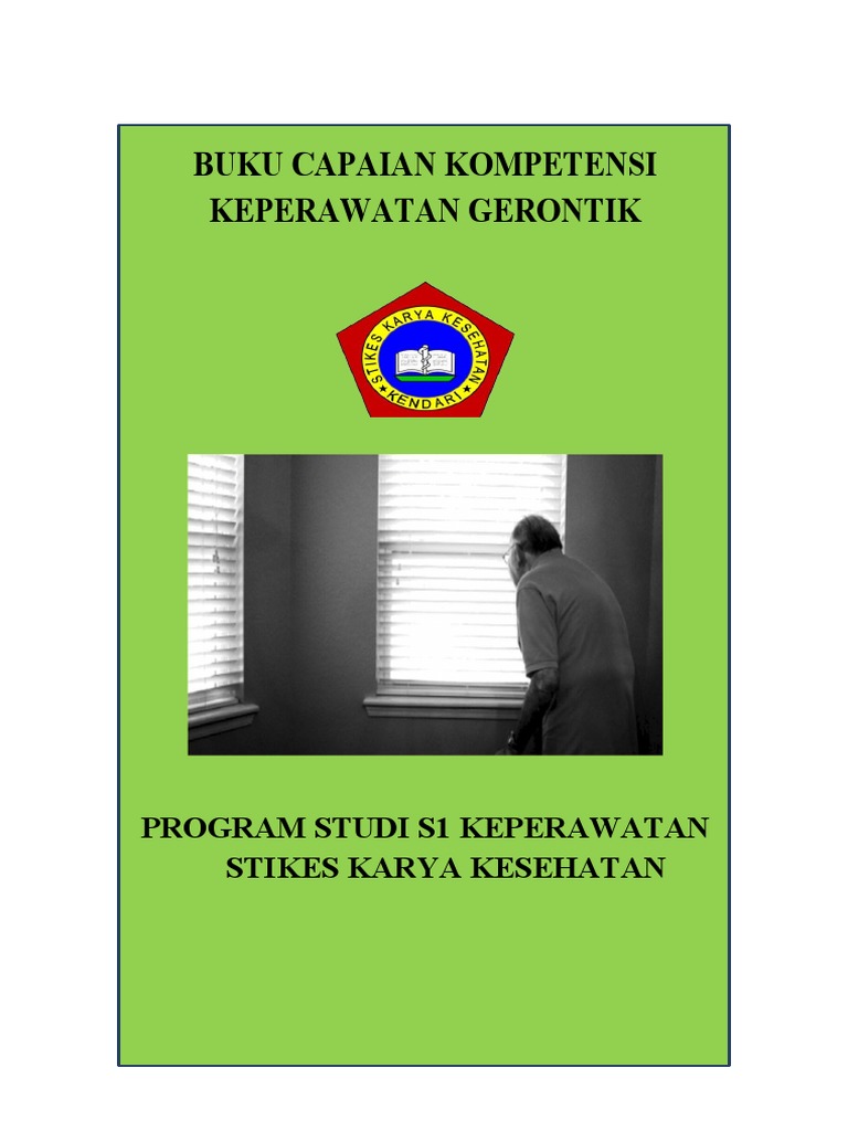 Judul yang Sesuai untuk Buku Capaian Kompetensi Keperawatan Gerontik Program Studi S1 ...