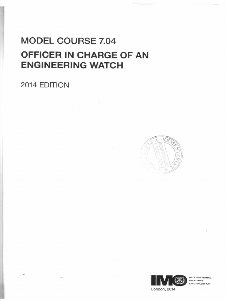 Imc 704 - Officer in Charge of An Engineering Watch (2014) | PDF
