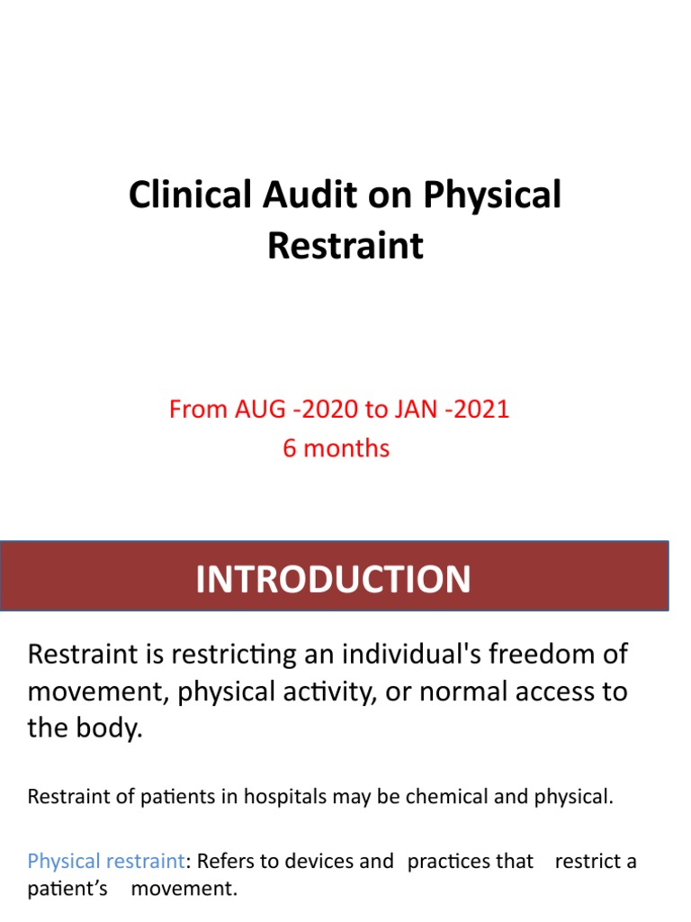Clinical Audit - Restraint | PDF | Informed Consent | Intensive Care Unit