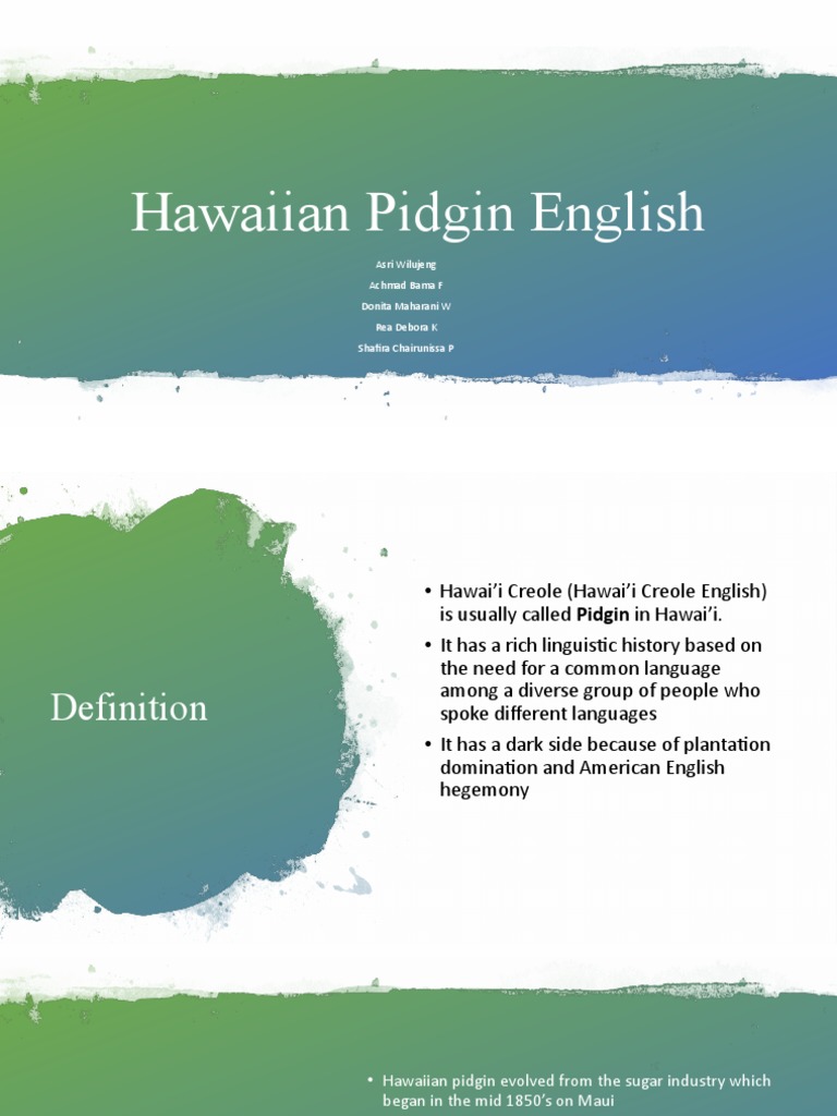 Understanding Hawaiian Pidgin English | PDF | Hawaii | English Language