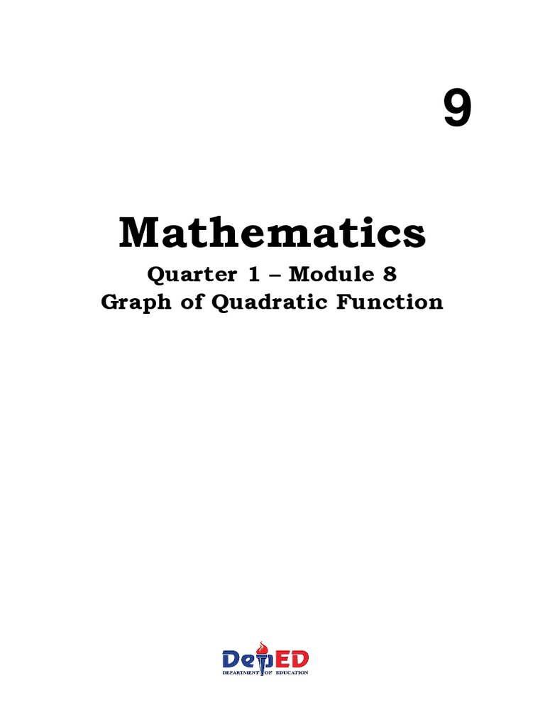 MATH 9 Q1 WK 8 MODULE 8 Graph of Quadratic Functions 3 | PDF ... MATH 9 Q1 WK 8 MODULE 8 Graph of Quadratic Functions 3 | PDF ...