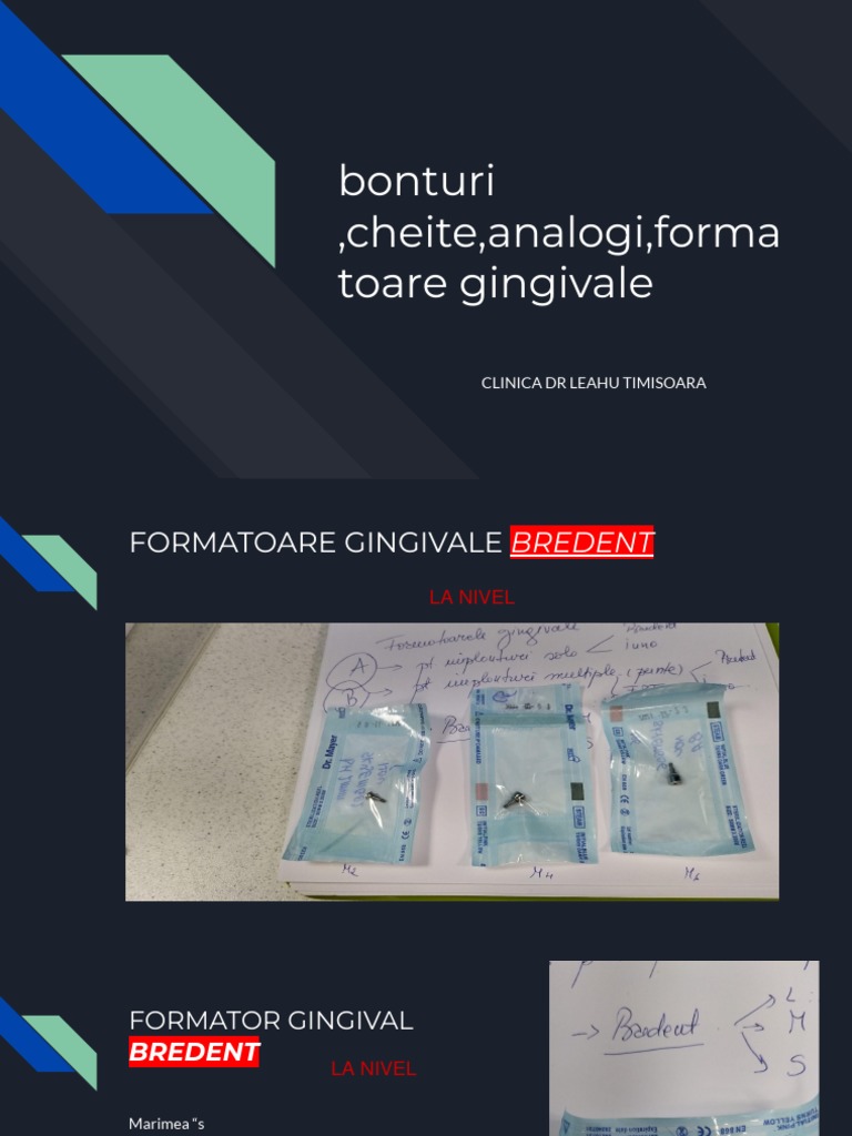 Bonturi, Cheite, Analogi, Formatoare Gingivale SLIDE | PDF