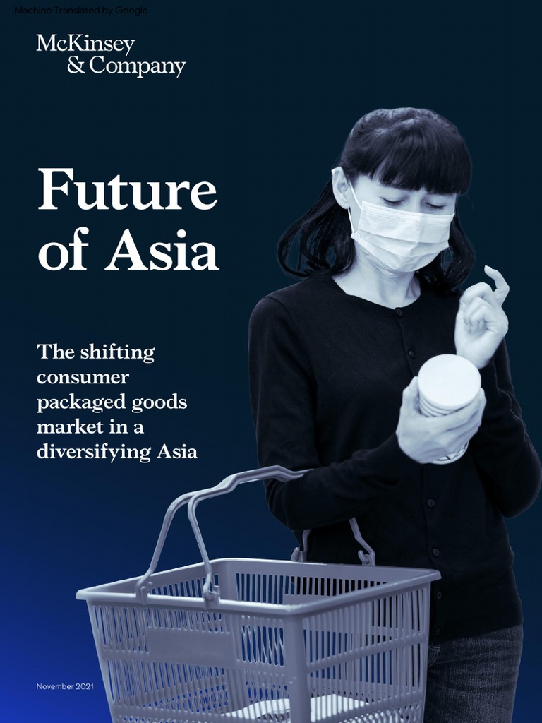 L3. Future of Asia The-Shifting-Consumer-Packaged-Goods-Market-In-A ...