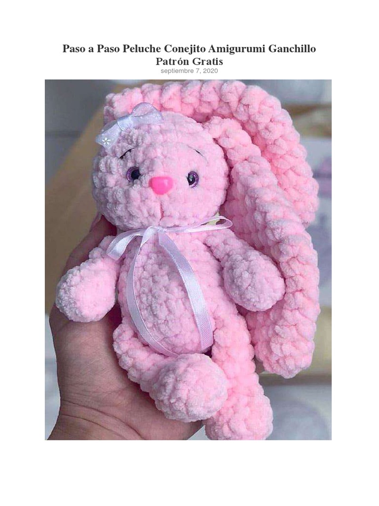 Paso A Paso Peluche Conejito Amigurumi Ganchillo Patron Gratis | PDF | Amigurumi | Tejer